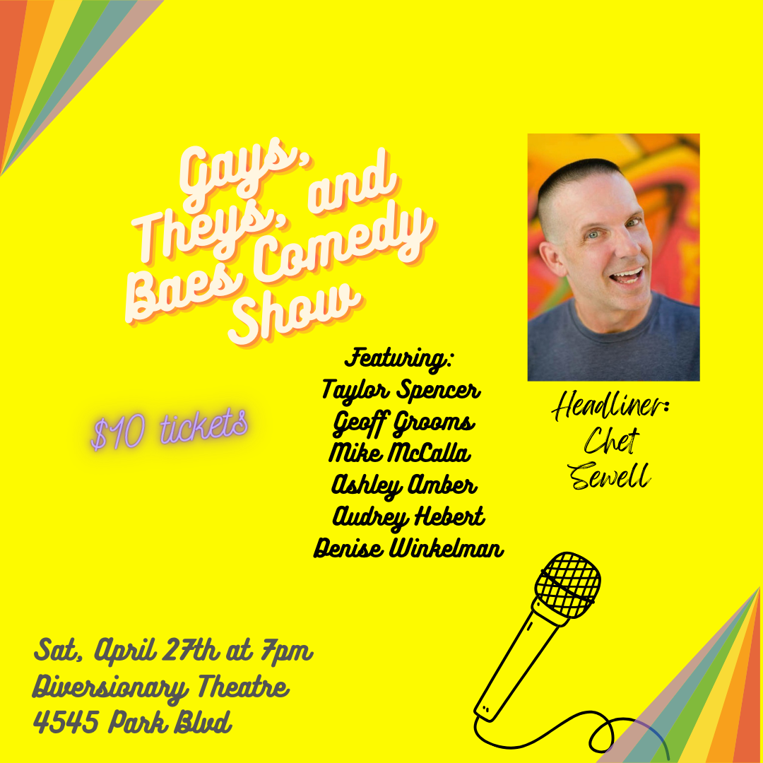 Gays, Theys, and Baes Comedy Show - Diversionary Theatre